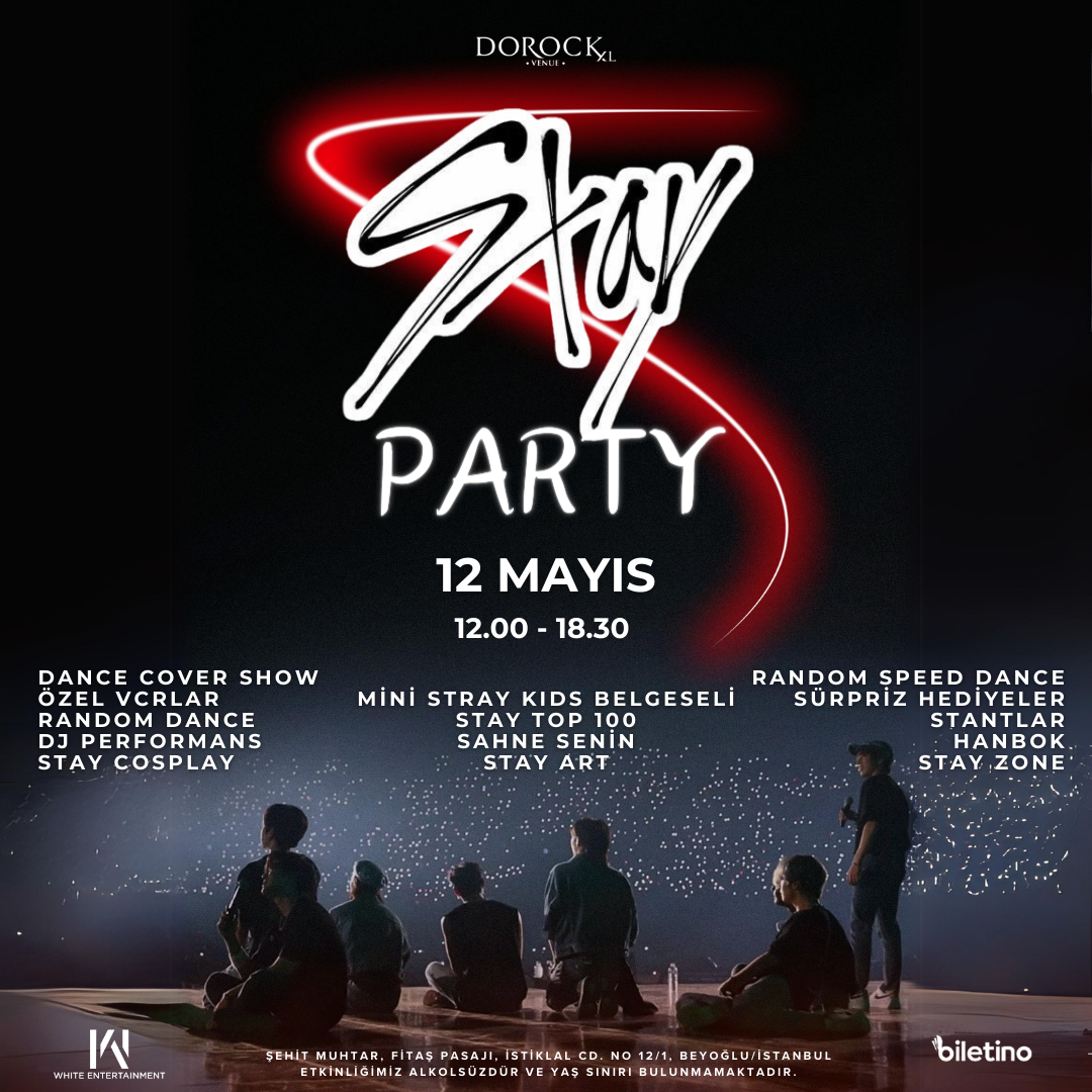 STAY PARTY İSTANBUL (19 MAYIS 2024) - White Entertainment